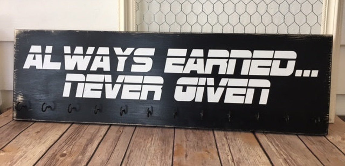 Medal Hanger Always Earned...never Given Wood Sign - Etsy