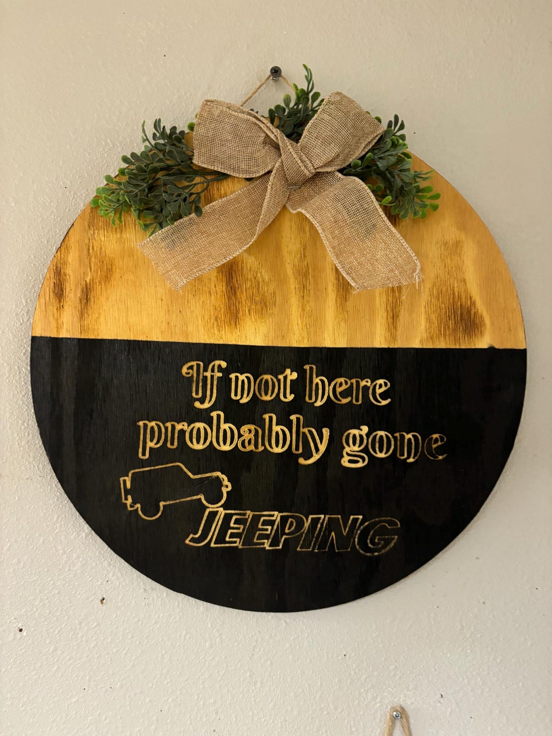 If Not Here Probably Gone Jeeping Door Sign - Etsy