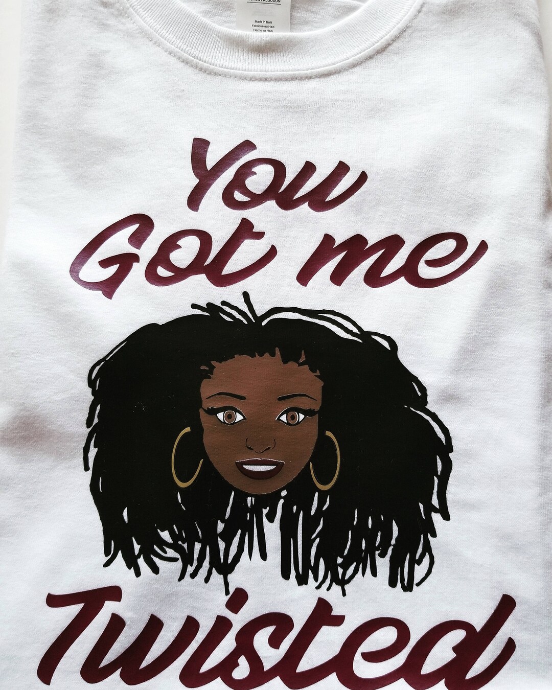 You Got Me Twisted ~ Locs T-shirt - Etsy