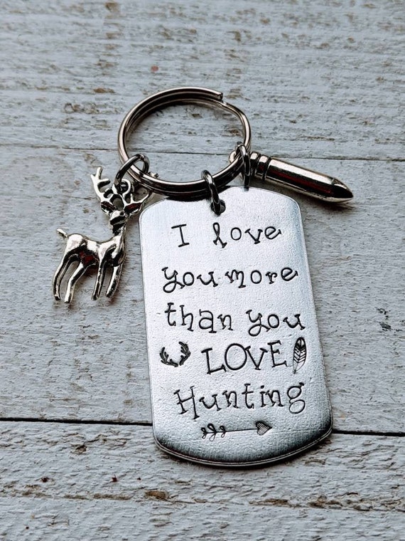 Hunting I Love You More Than You Love Hunting. - Etsy
