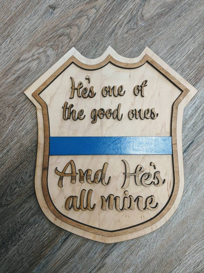 Police Sign. Cop Sign. One of the Good Ones. Law Enforcement - Etsy