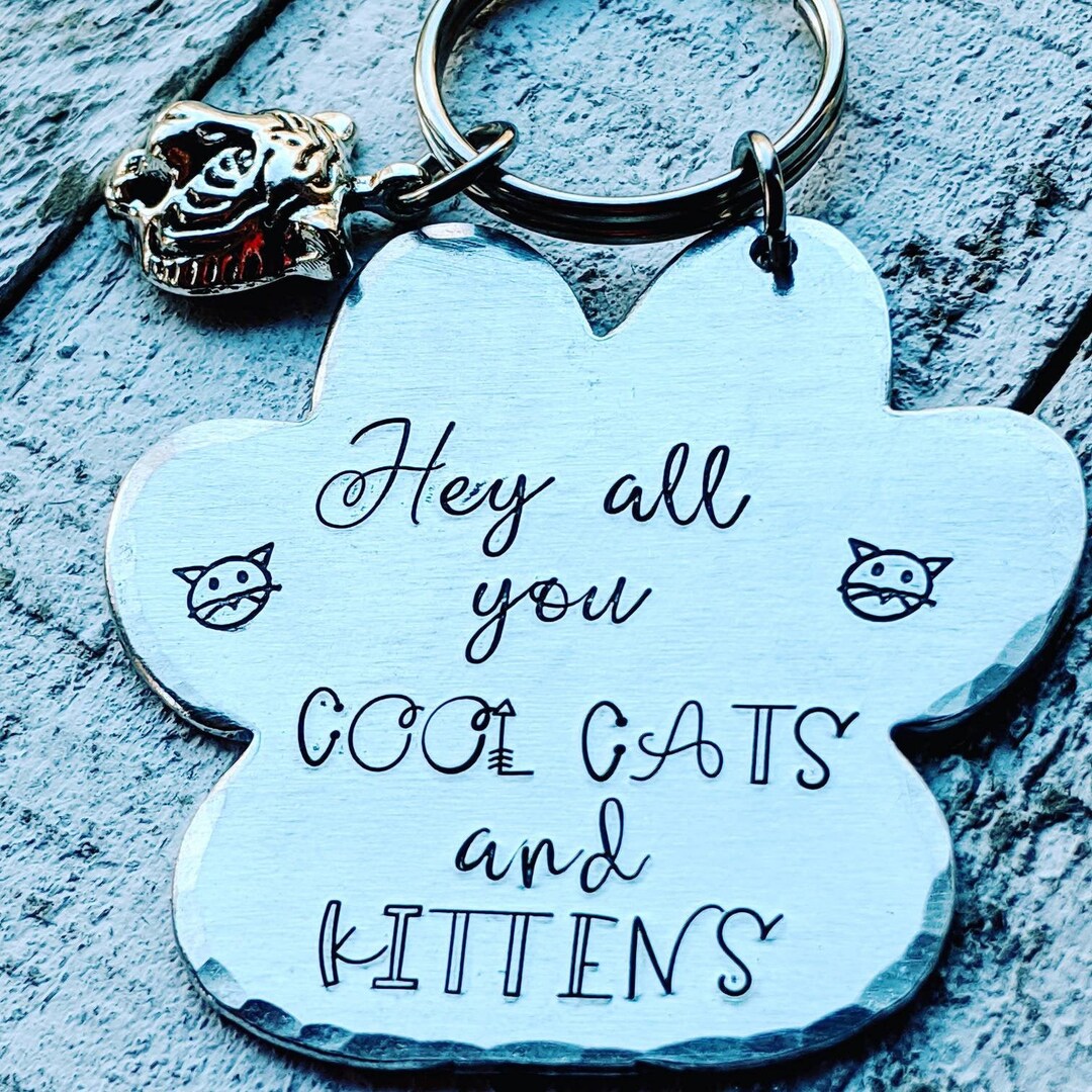 Hand Stamped Cat Paw Charm With Hey All You Cool Cats and Kittens Quote ...