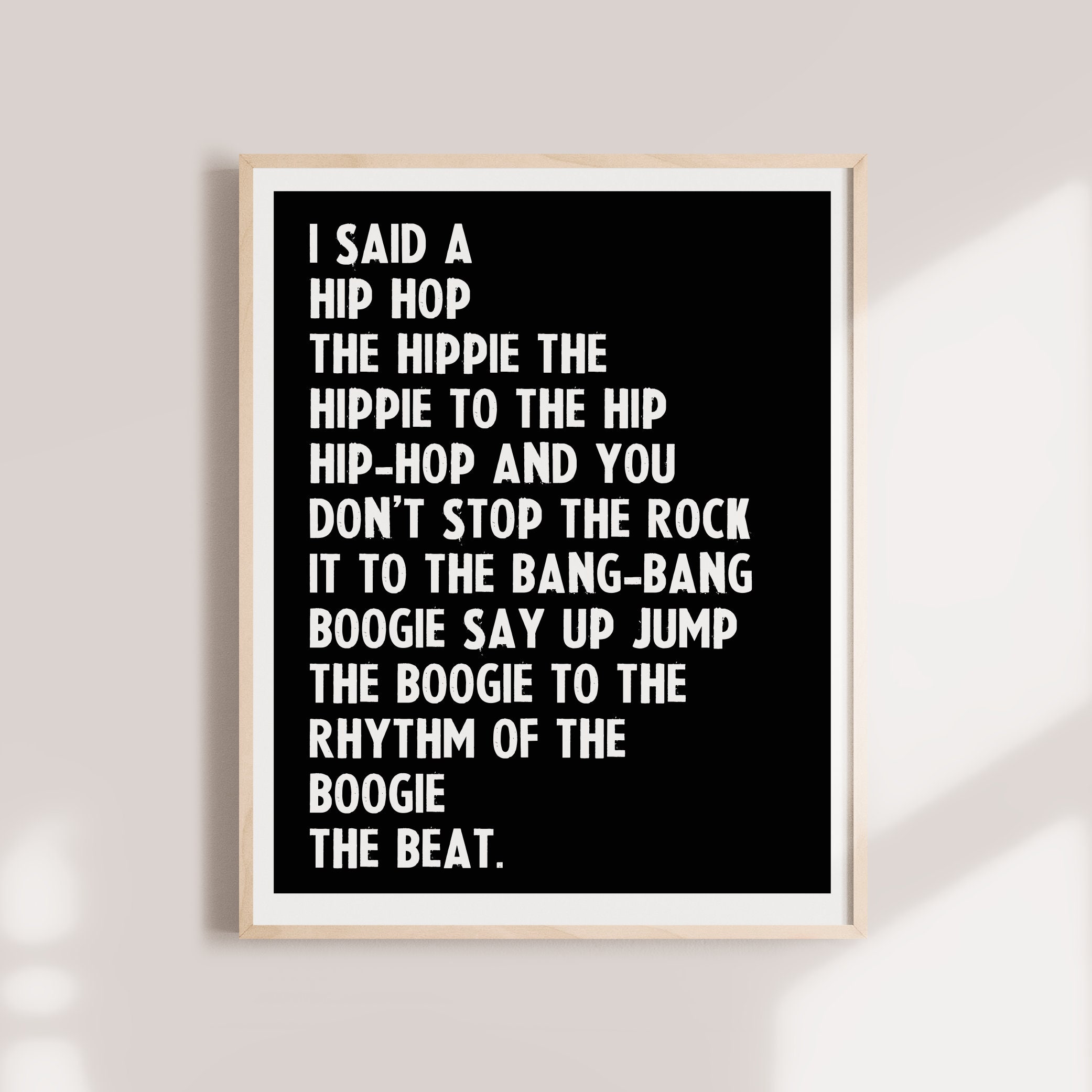 I Said a Hip Hop, the Hippie the Hippe, Rap Lyrics Quote, Art Digital ...