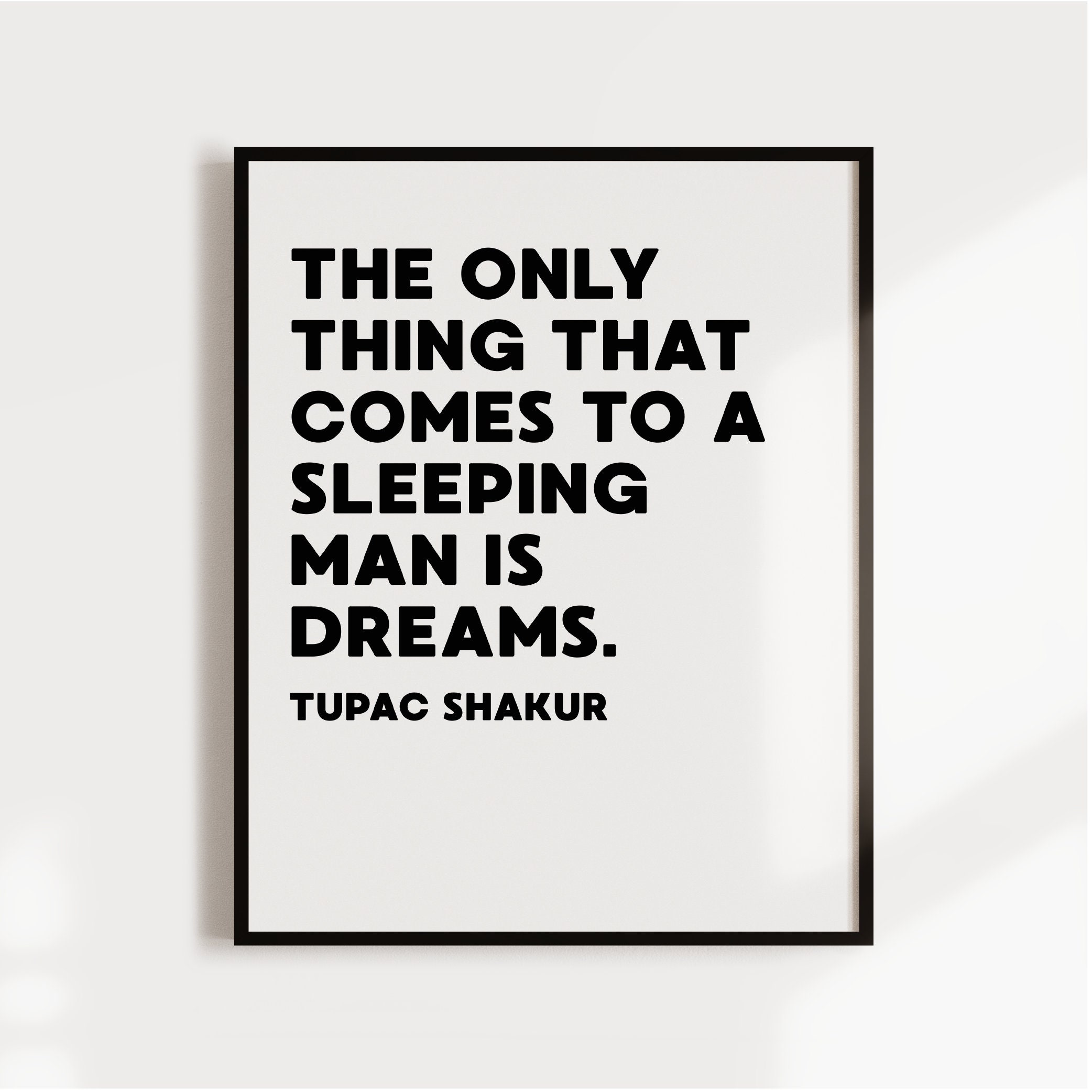 Tupac Quotes About Dreams