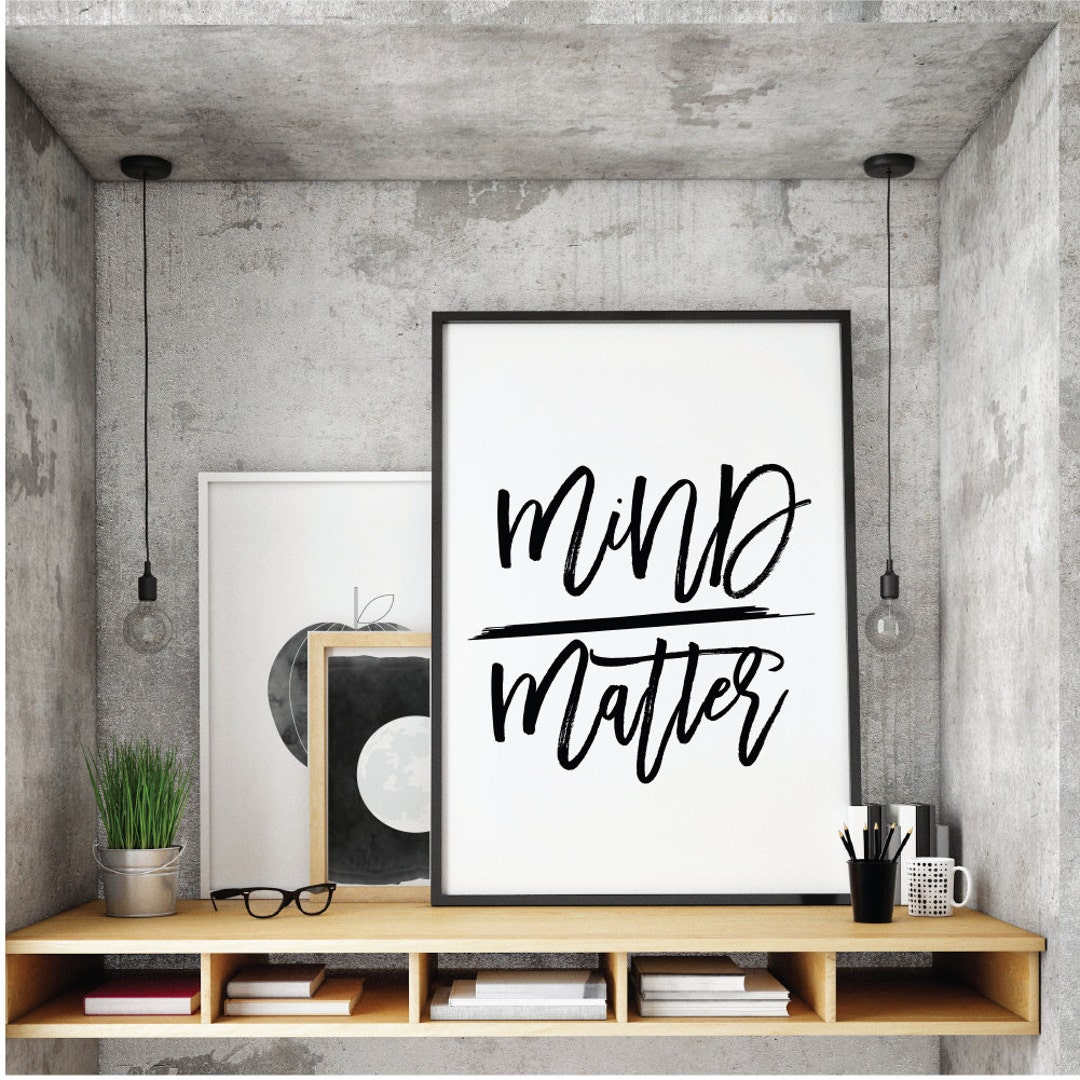 Mind Matter, Motivational Wall Print, Home Decor, Printable, Wall Art ...