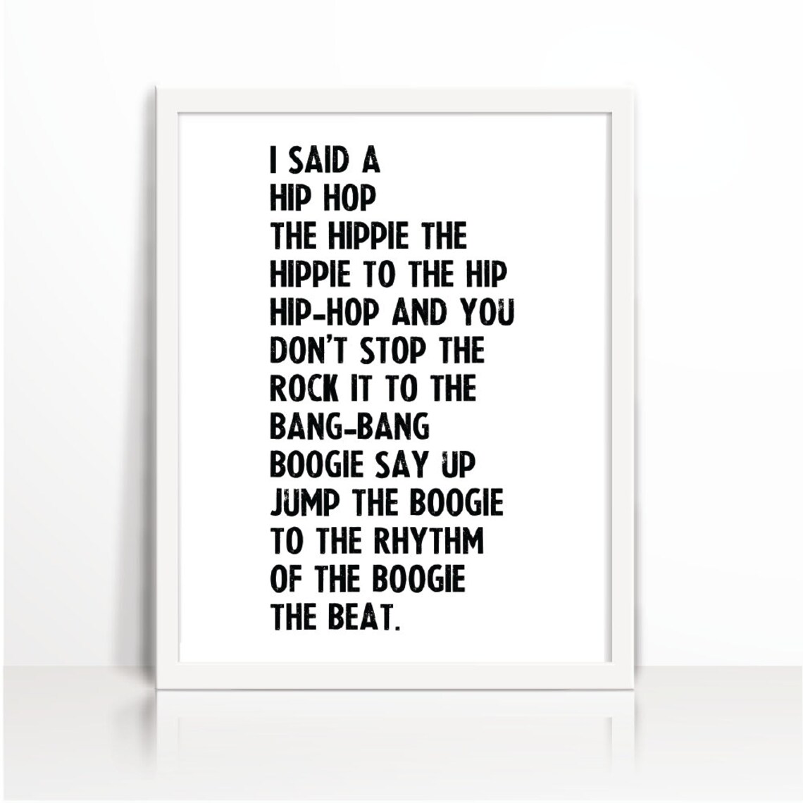 I Said a Hip Hop the Hippie the Hippe Rap Lyrics Quote Art - Etsy