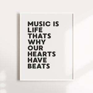 Music is Life, Thats Why Our Hearts Have Beats, Music Lover, Printable ...