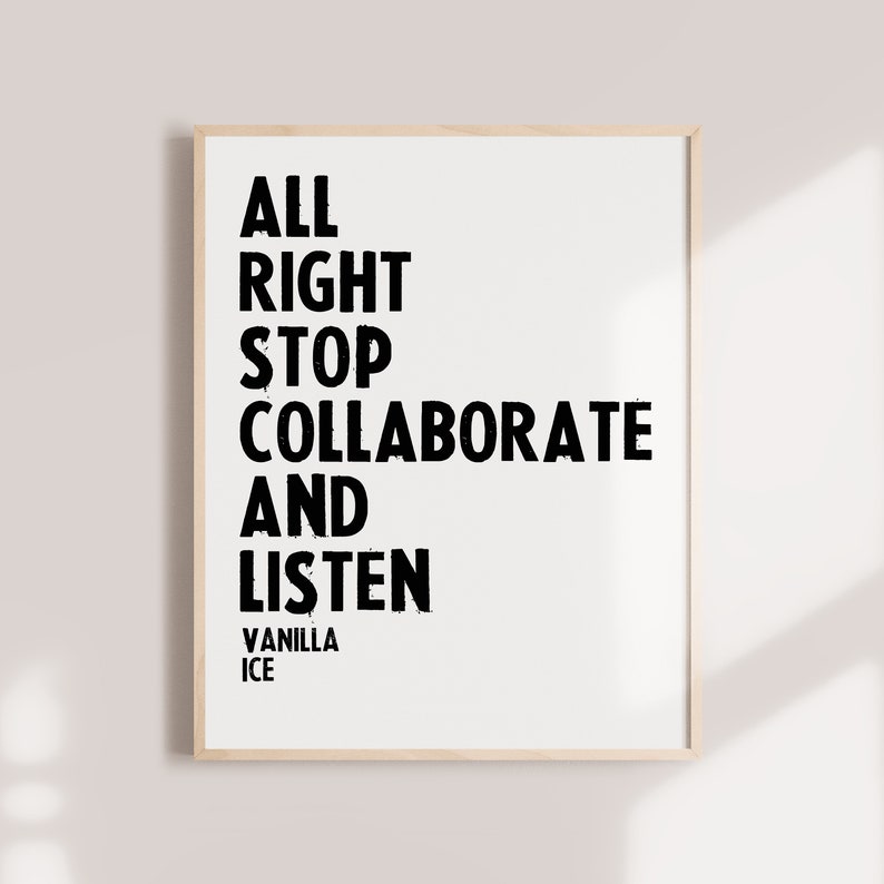 Alright Stop Collaborate And Listen lyrics quote | Etsy