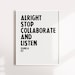 Alright Stop Collaborate and Listen, Lyrics Quote, Typography, Wall Art ...