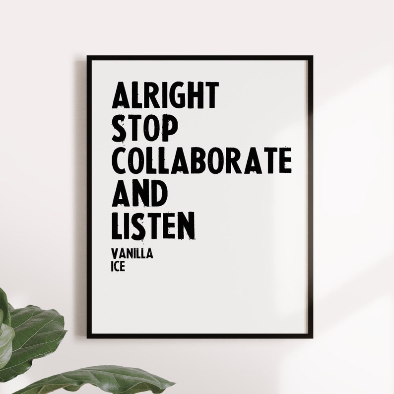 Alright Stop Collaborate and Listen, Lyrics Quote, Typography, Wall Art ...