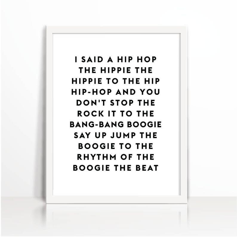 I Said a Hip Hop, the Hippie the Hippe, Rap Lyrics Quote, Art Digital ...
