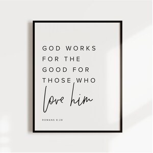 Printable Scripture, Daily Bible Verse, God Works for the Good ,romans ...