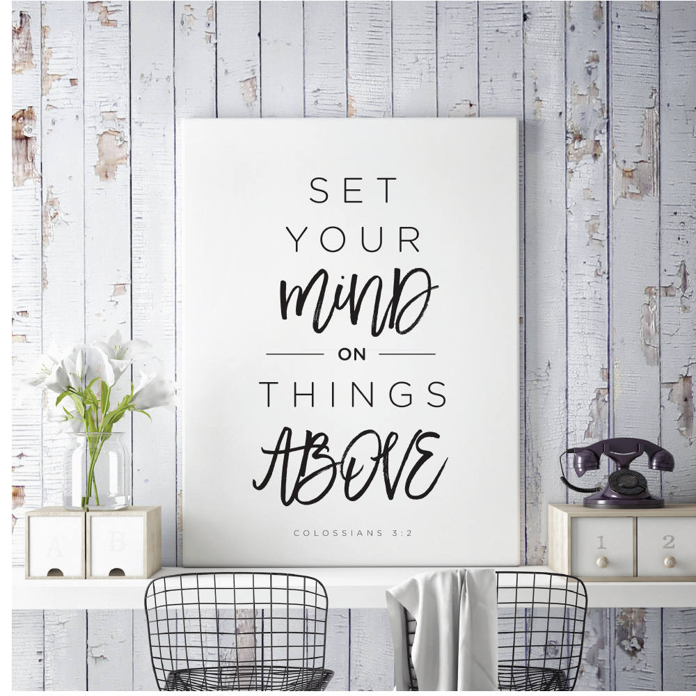 Set Your Minds on Things Above, Colossians 3:2, Wall Art Decor, Bible ...