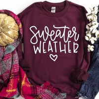 Sweater Weather Sweatshirt: Cozy Fall Outfit - Etsy