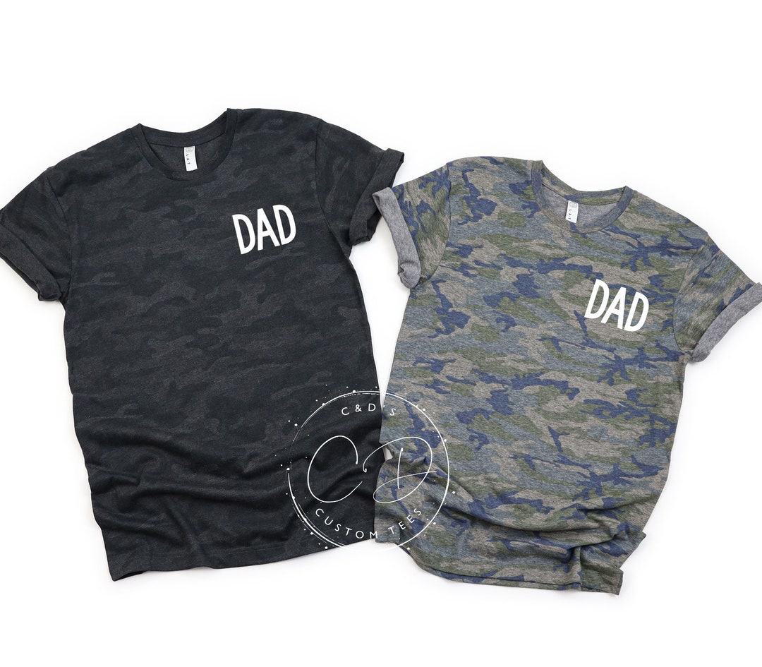 Dad Shirts - Dad Camo Tees - Camo Dad Shirts - Parent Tees - Men's Tees ...