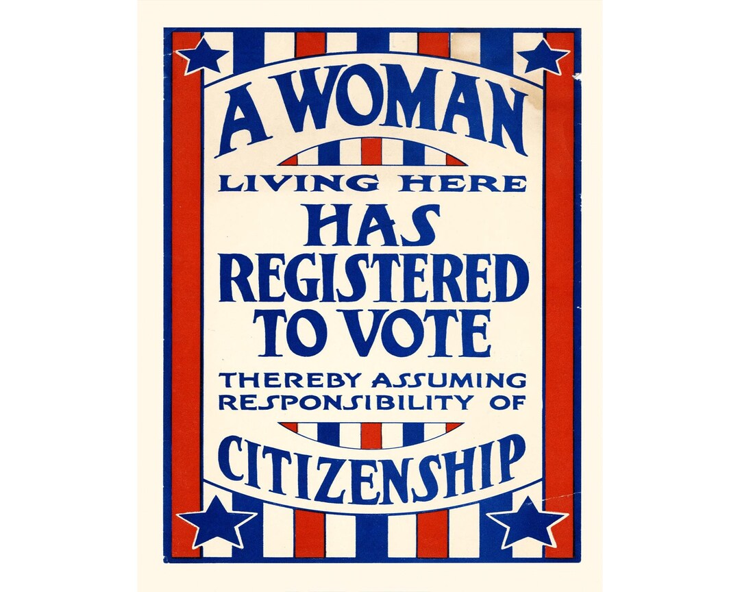 1920's Retro Political Poster - A Woman Here Has Registered to Vote ...