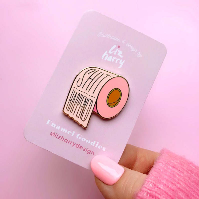 Shit Happened Toilet Roll Enamel Pin Sweary Pin Panic | Etsy