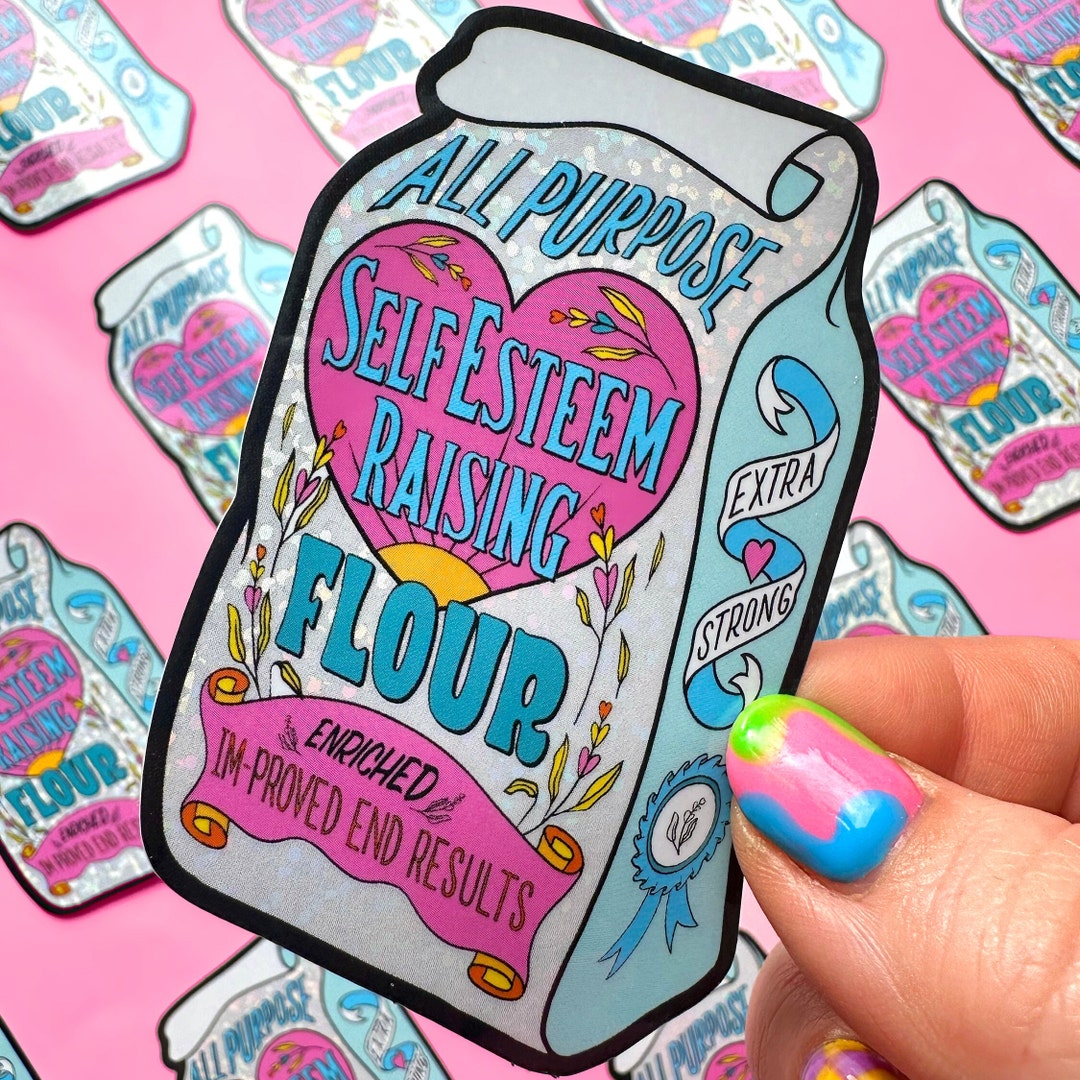 Holographic Self Esteem Raising Flour Sticker - Mental Health Sticker ...