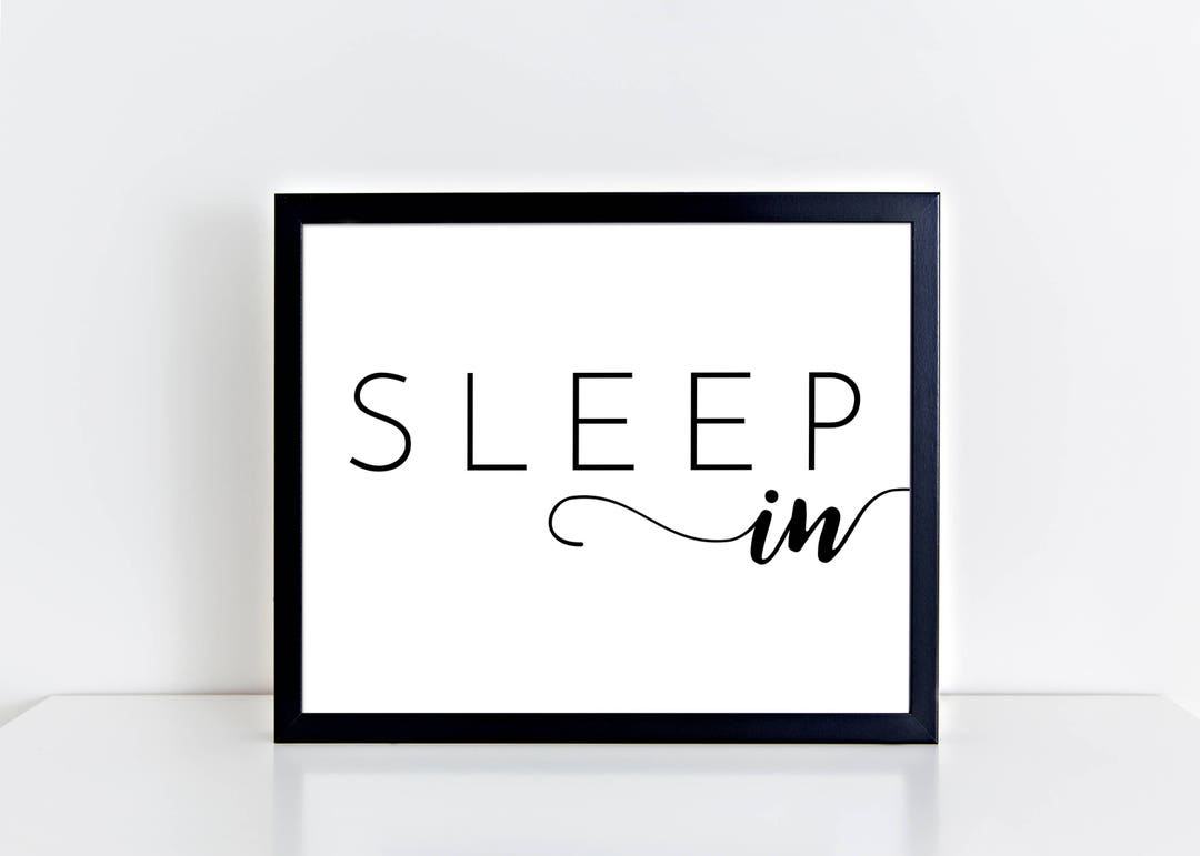 Bedroom Printable Poster Sleep in Quote Script Typography Black and ...
