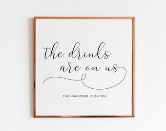 Minimalist Open Bar Sign Drinks Are on Me Drinks Are on Us - Etsy