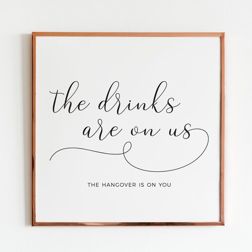 Drinks Are on Us Sign Template Instant Download Wedding Open - Etsy