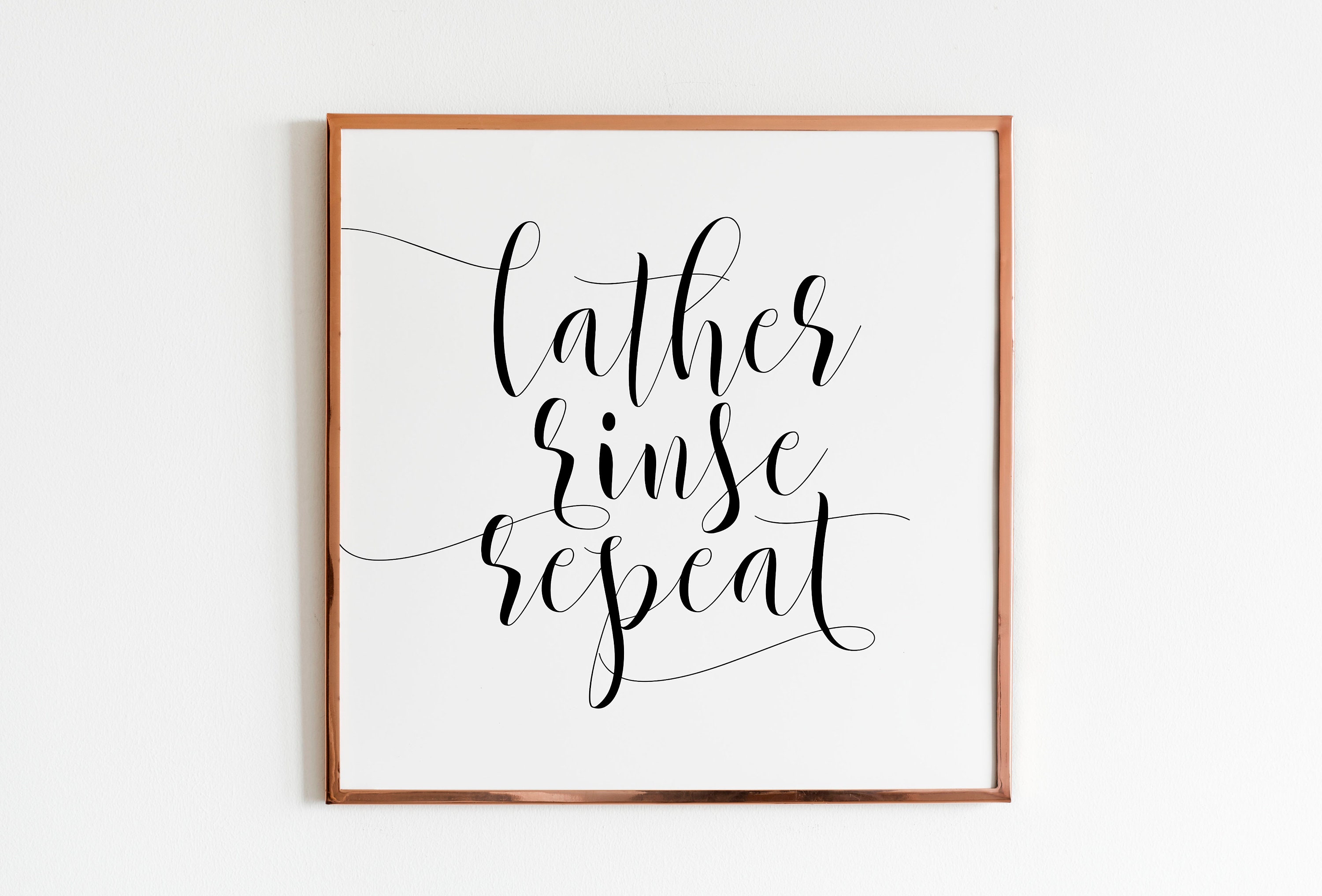 Lather Rinse Repeat Poster Printable - Bathroom Print - Instant ...