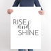 Rise and Shine PRINTABLE Poster, Rise and Shine Print, Printable ...