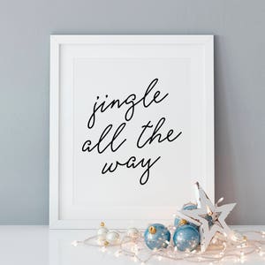 Jingle All the Way Christmas Printable Holiday Decor Christmas ...