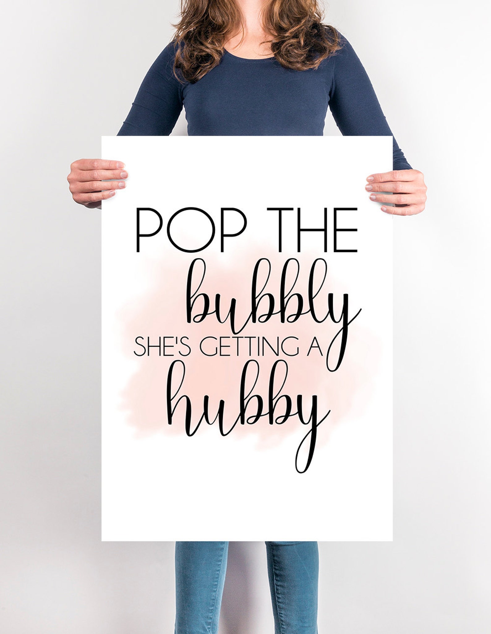 Pop The Bubbly Shes Getting A Hubby Printable Poster For Etsy
