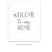 Welcome to Our Home Printable 11x14 8x10 Foyer Decor Black and - Etsy