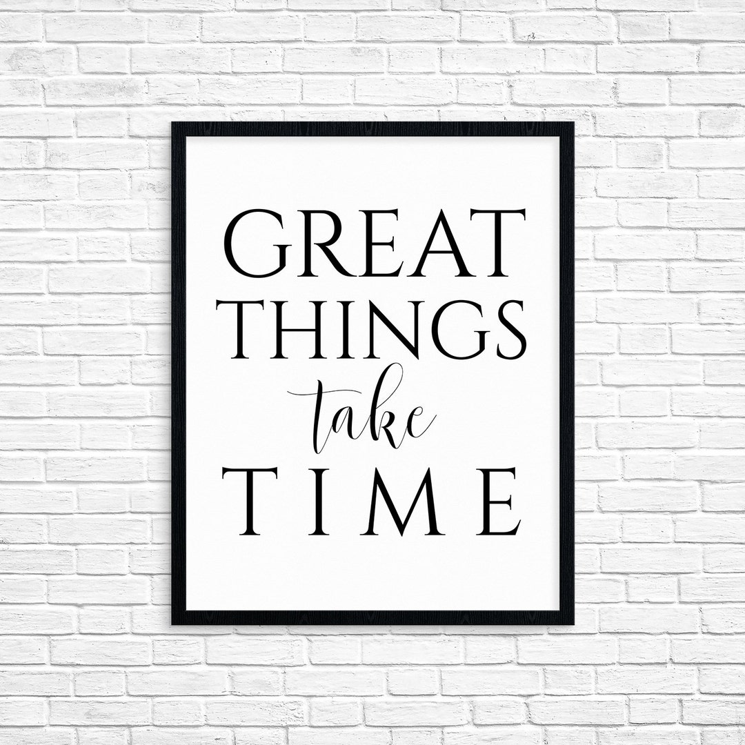 Office Printable Wall Art Great Things Take Time Motivational Print ...