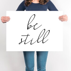 Be Still PRINTABLE Poster Large Print Above Bed Quote Bedroom Wall Art ...