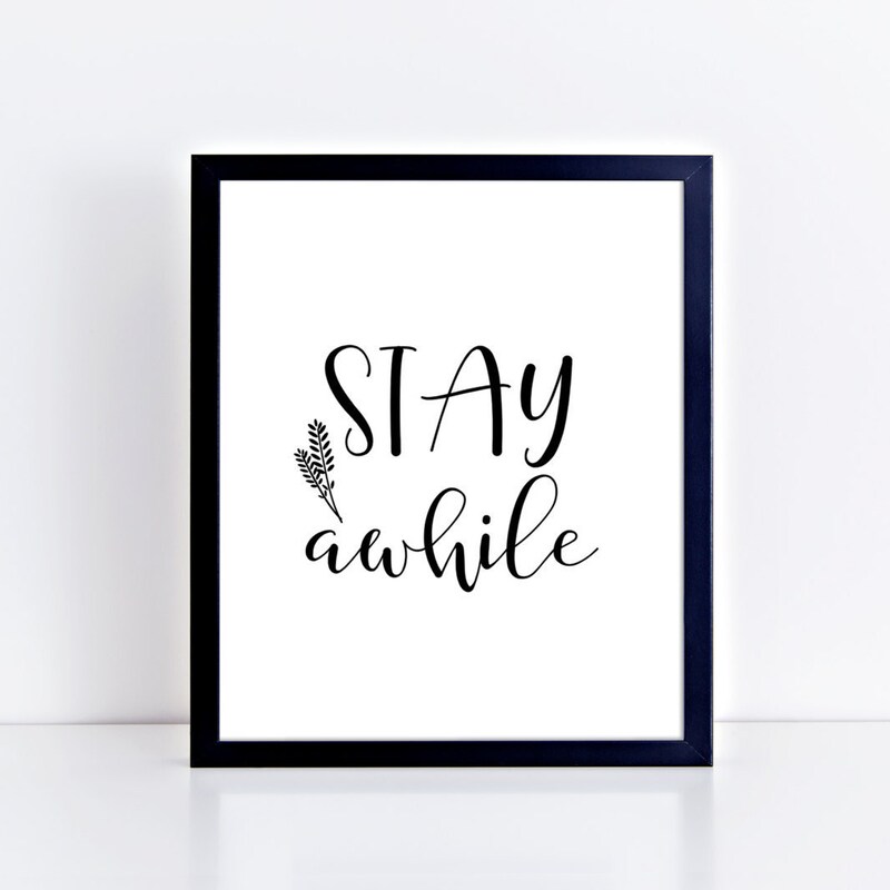 Stay Awhile Poster - Etsy