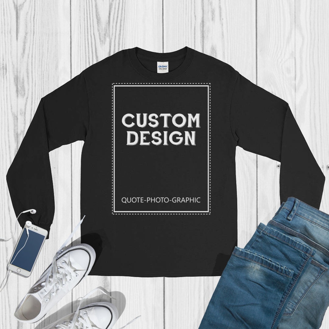 Personalized Long Sleeve T-shirt Customize With Your Photo - Logo ...