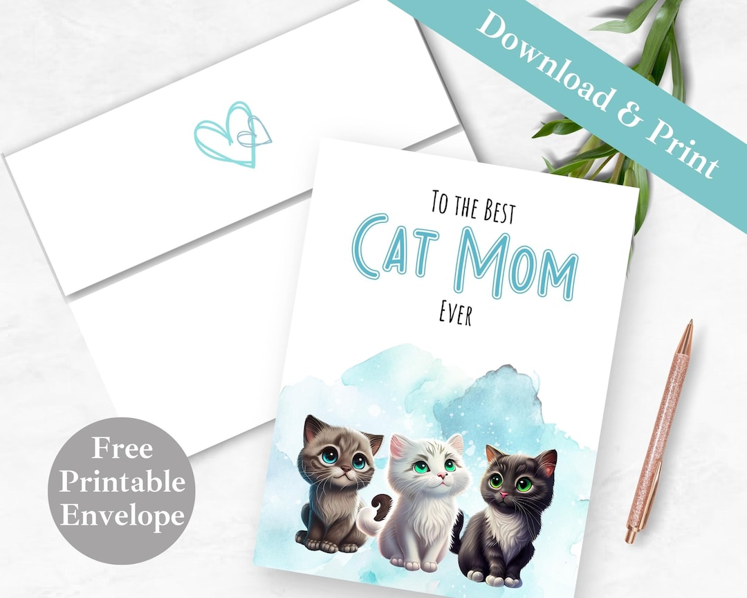 Mothers Day Card From Cat, Printable Greeting Card and Envelope for Cat ...