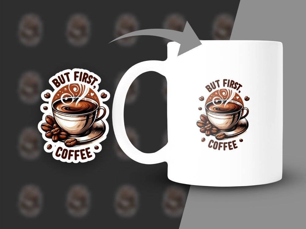 Custom Printable Sticker for Caffeine Lovers but First Coffee Digital ...