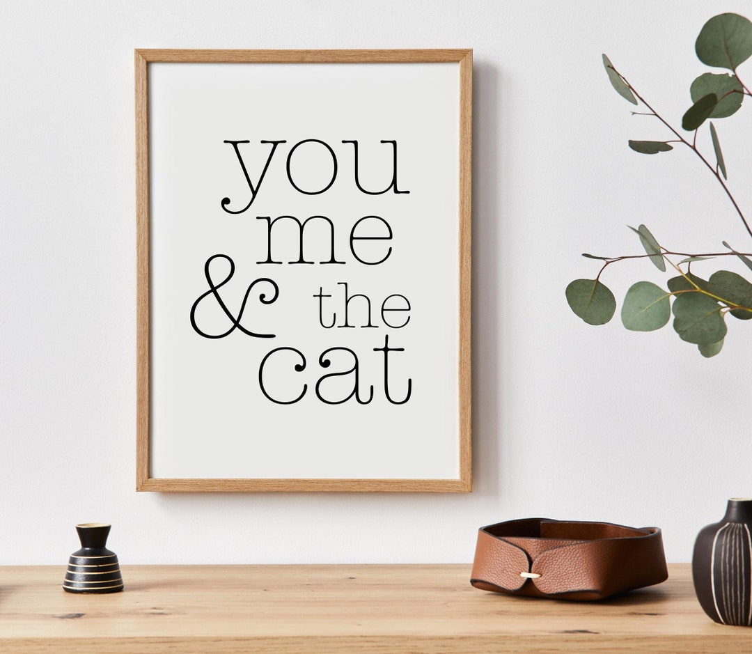 You Me and the Cat Printable Wall Art, Cat Lover Couple Print, Black ...