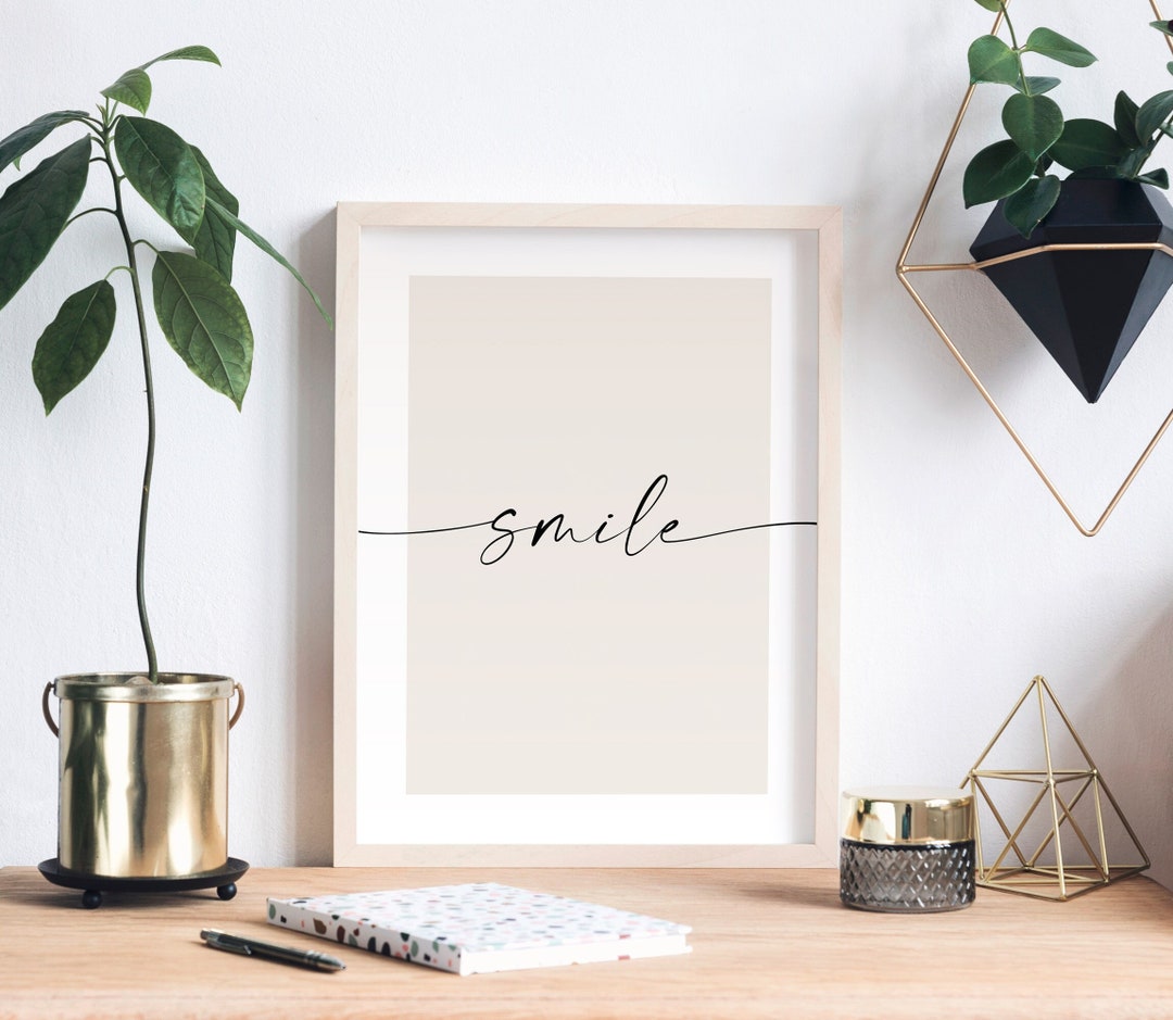 Smile Poster Wall Art, Inspiring Quotes Prints Digital Download, Smile ...