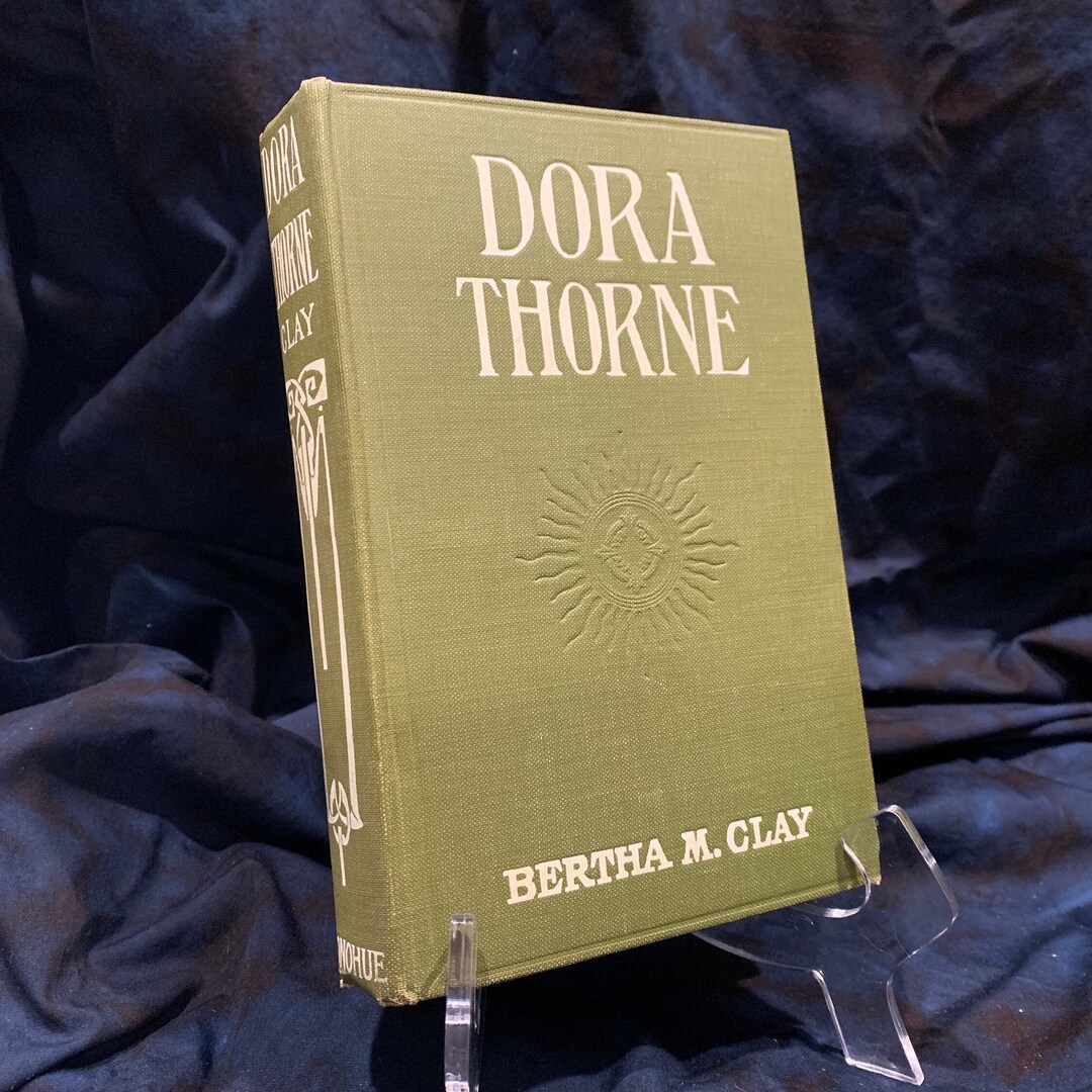 Antique Dora Thorne by Charlotte M. Braeme and Bertha Clay M. A ...