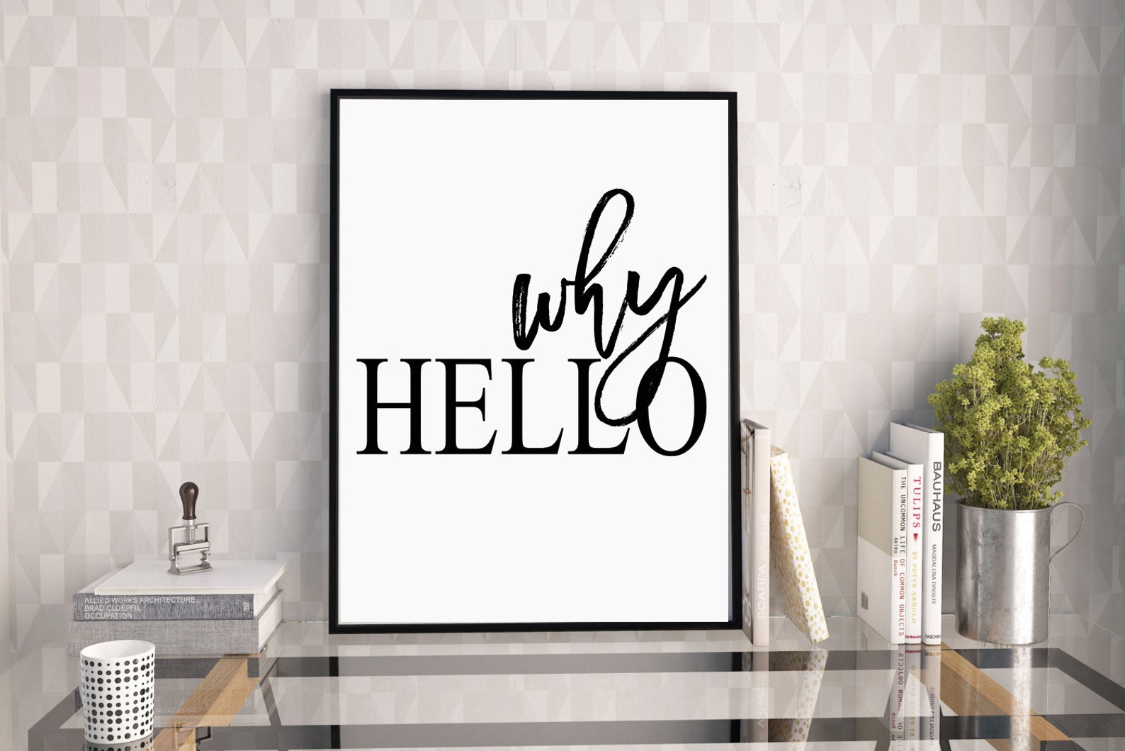 Why Hello Why Hello Print Hello Sign Hello Poster | Etsy Why Hello Why Hello Print Hello Sign Hello Poster | Etsy