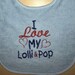 I Love My Lolli & Pop Custom Embroidered Bib - Etsy