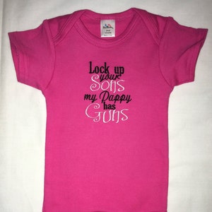 Lock up Your Sons My Pappy Has Guns Custom Embroidered Bodysuit - Etsy