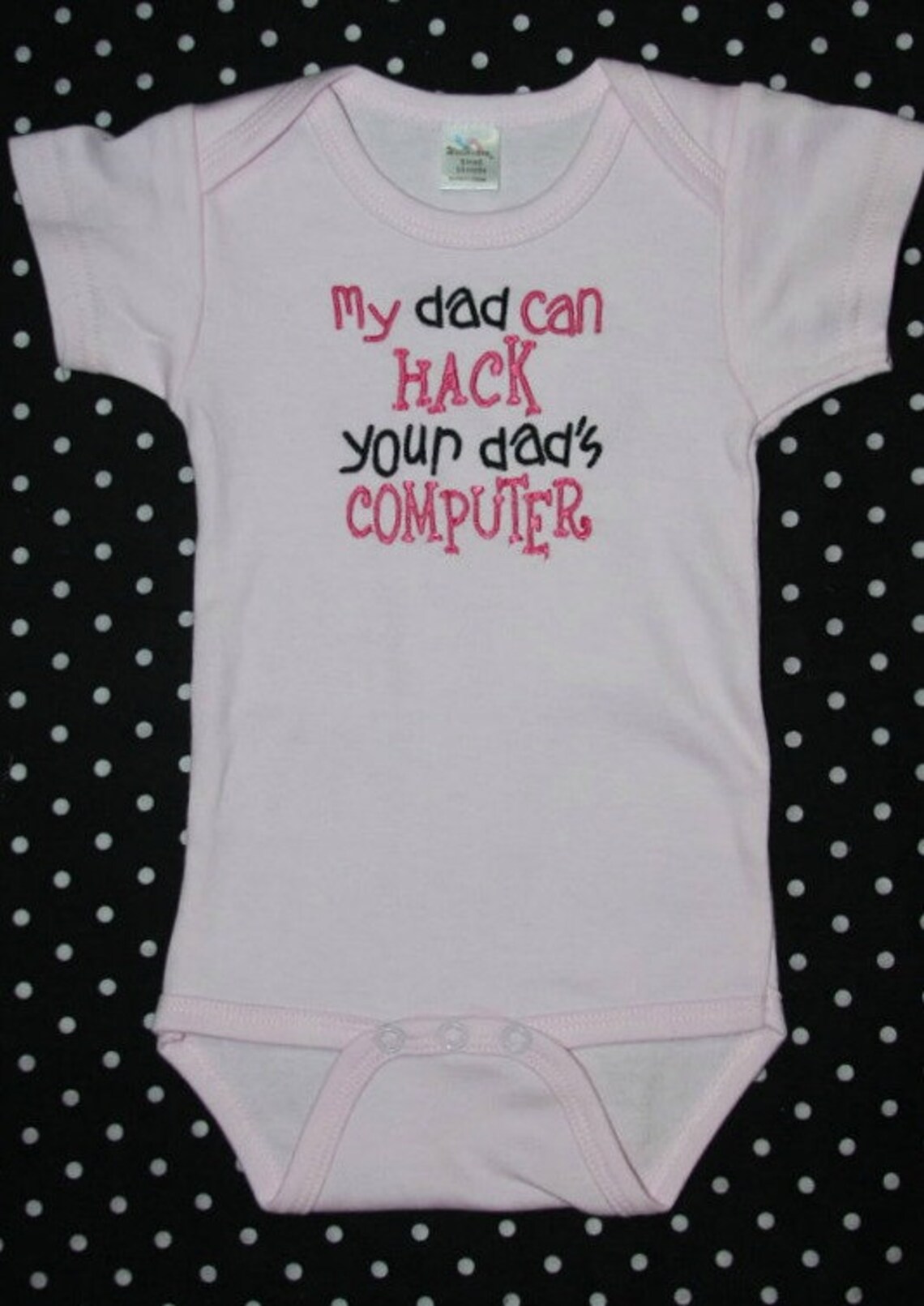 My Dad Can HACK Your Dad's COMPUTER Custom Embroidered Bodysuit - Etsy