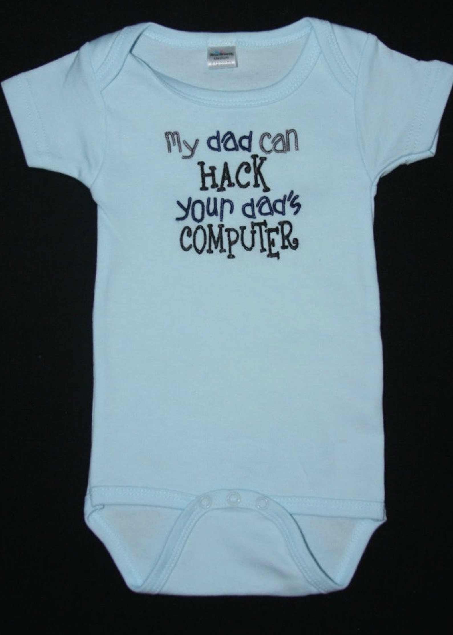 My Dad Can HACK Your Dad's COMPUTER Custom Embroidered Bodysuit - Etsy