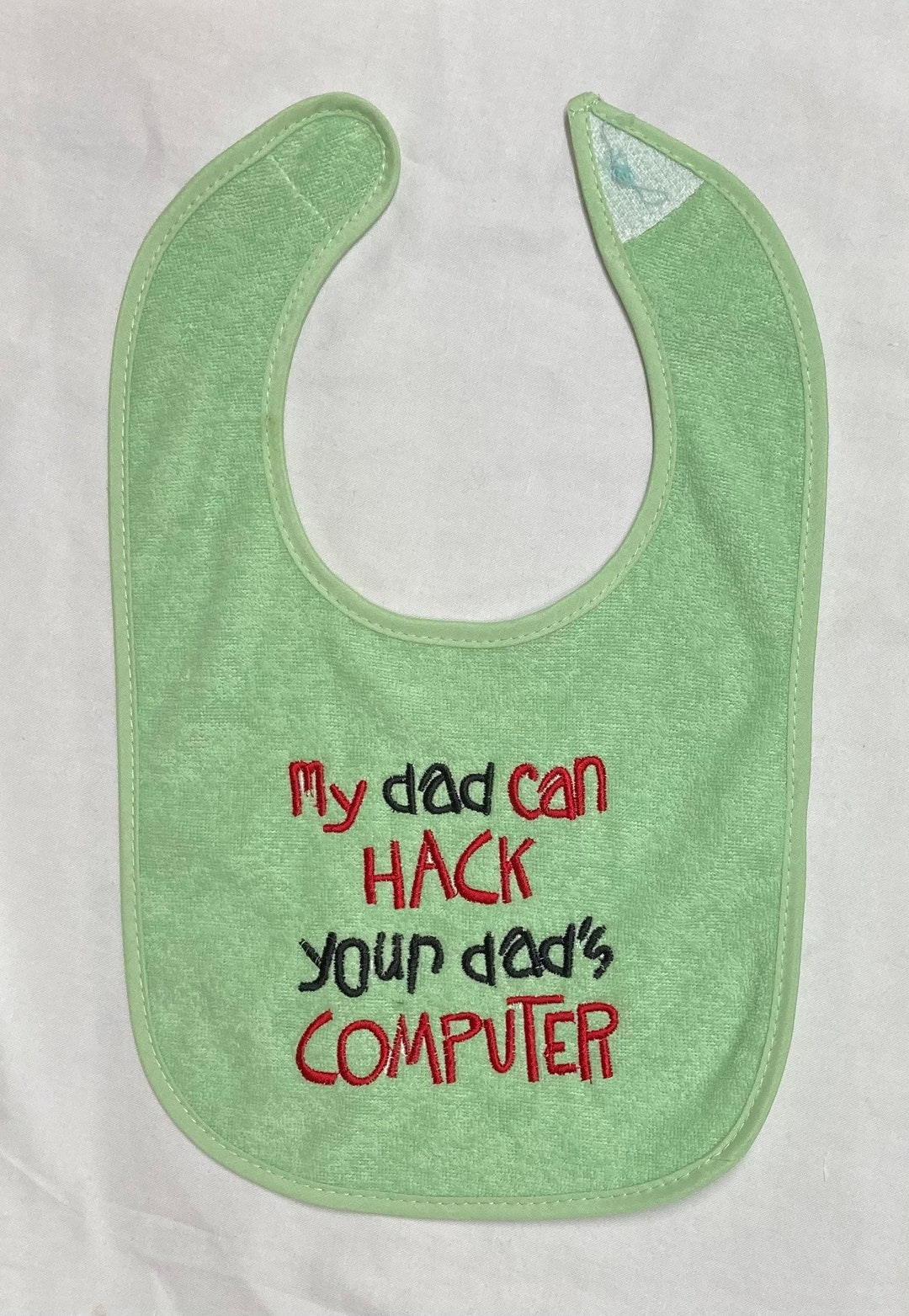 My Dad Can Hack Your Dad's Computer Custom Embroidered Bib - Etsy