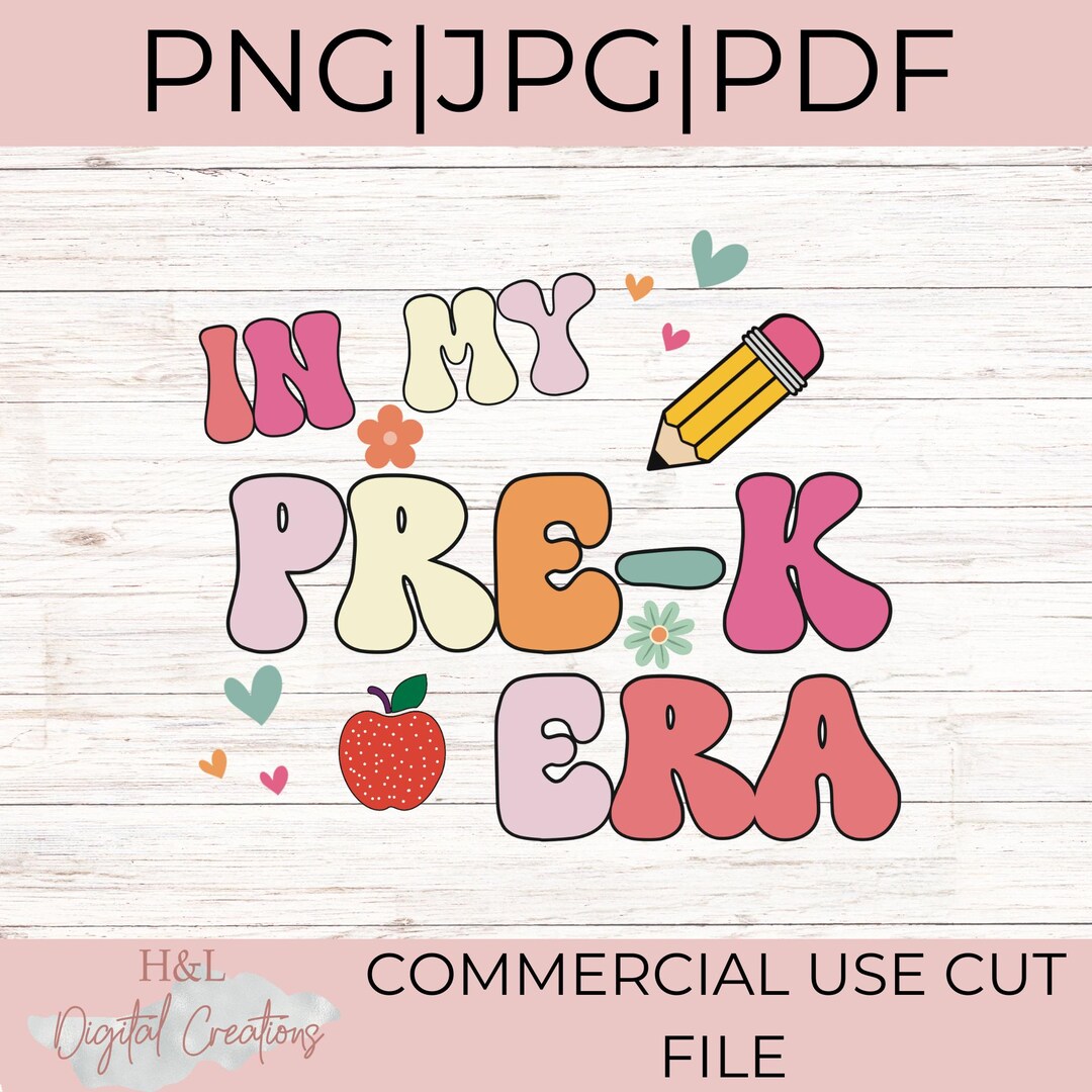 In My Pre-k Era Png, Pre-k Png, Back to School Png, Teacher Png, Retro ...
