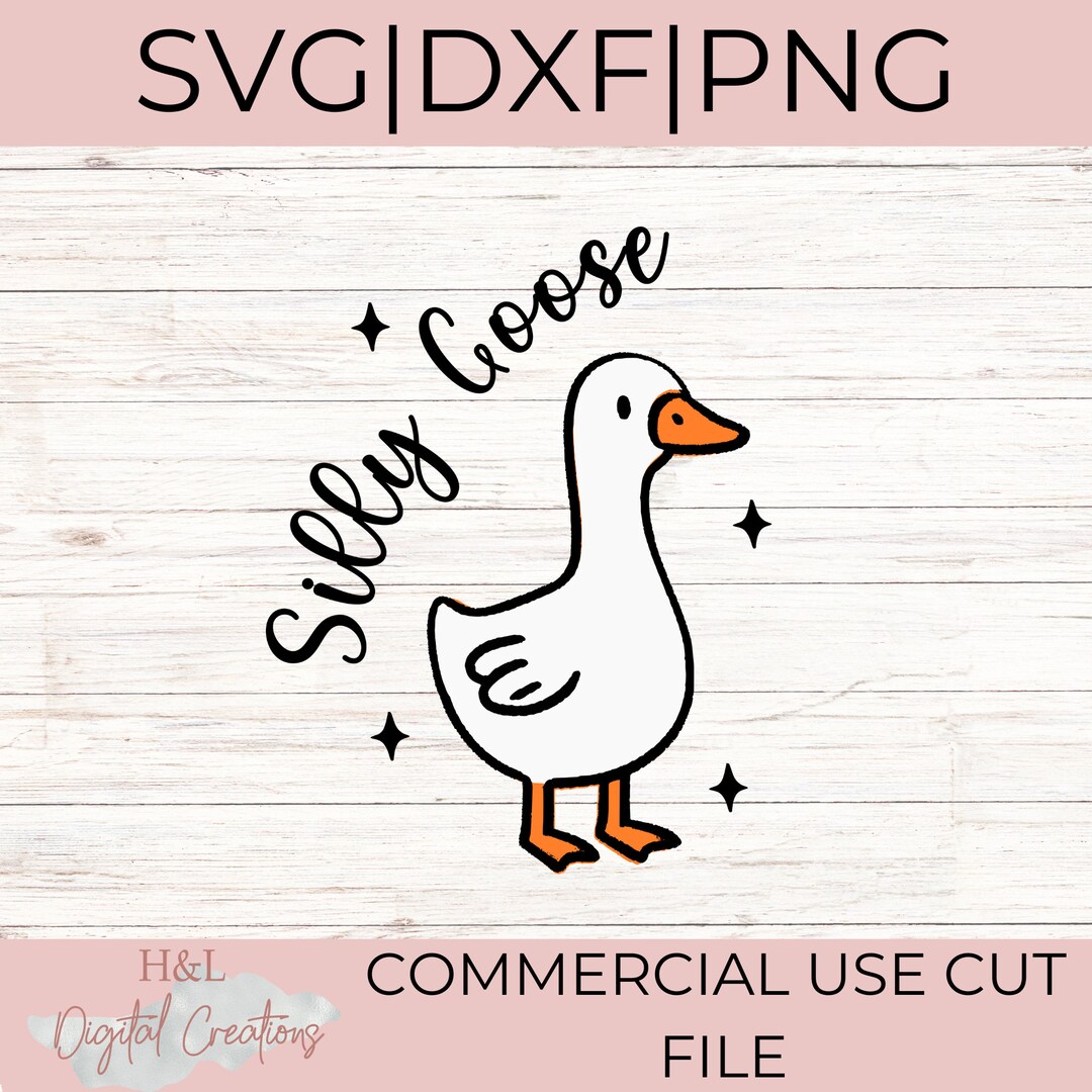 Silly Goose SVG: Sarcastic Goose Cut File (digital Download) - Etsy