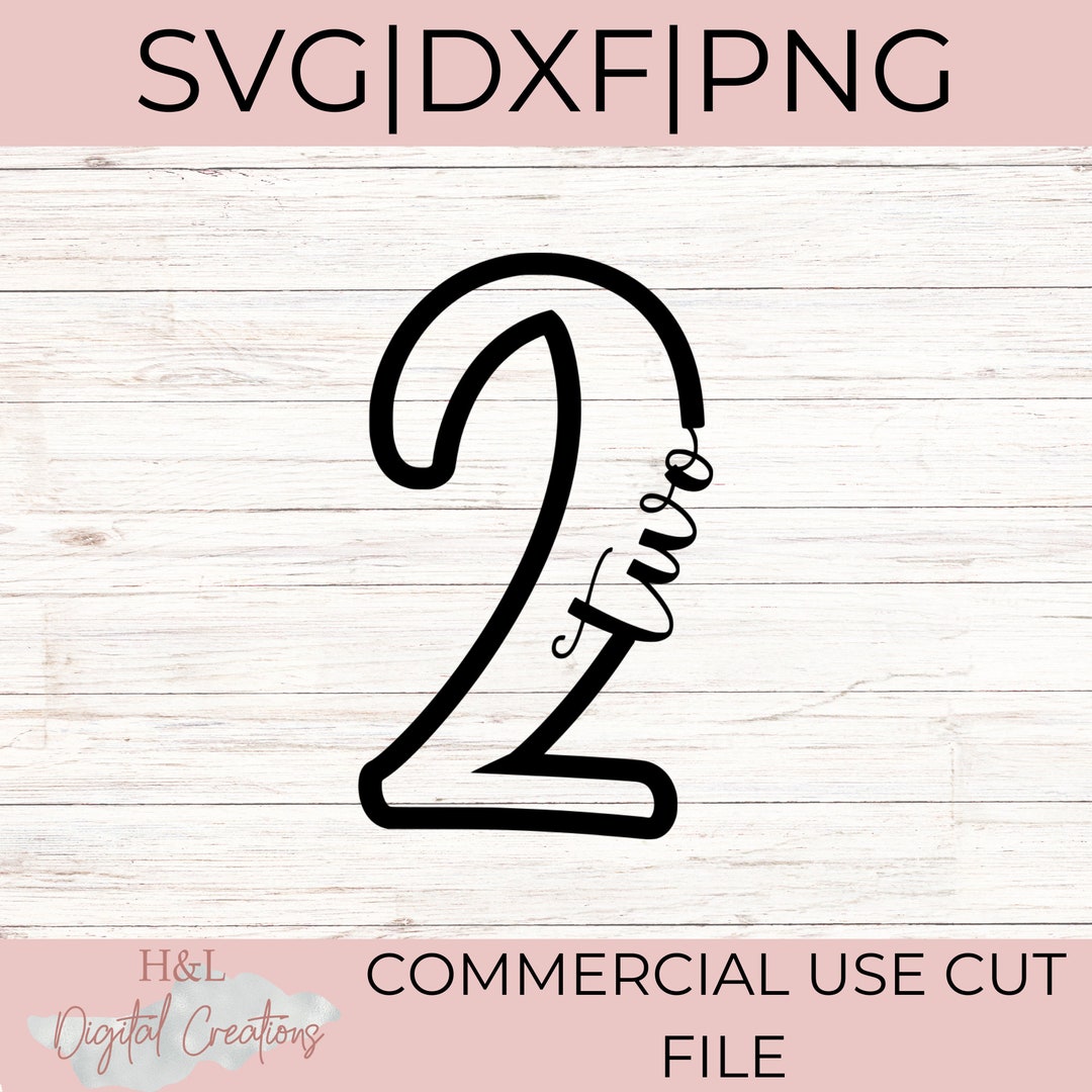 Second Birthday SVG: Number Two Cut File (digital Download) - Etsy