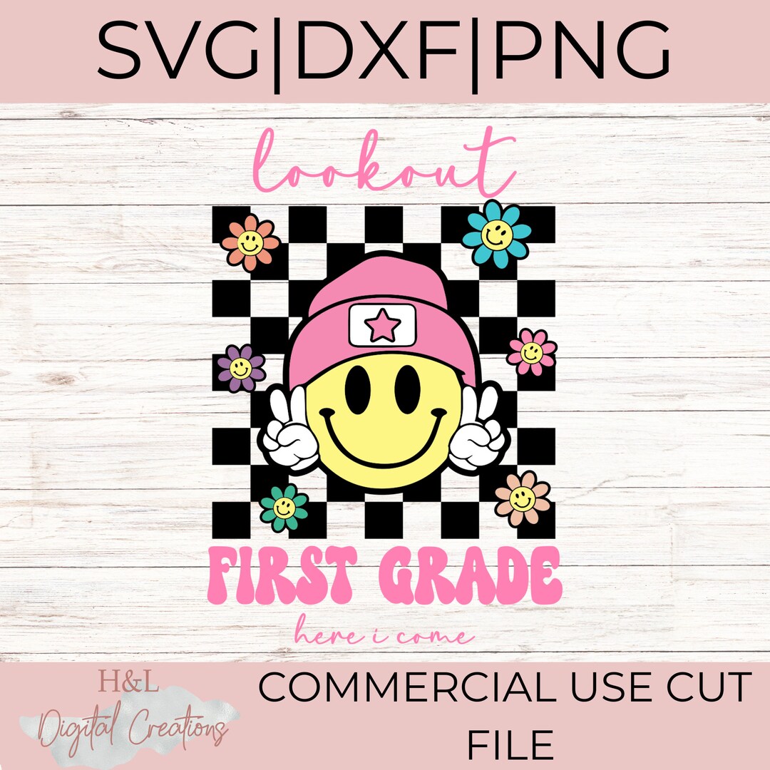 Lookout First Grade Here I Come Svg, First Grade Svg, Peace Out Svg ...