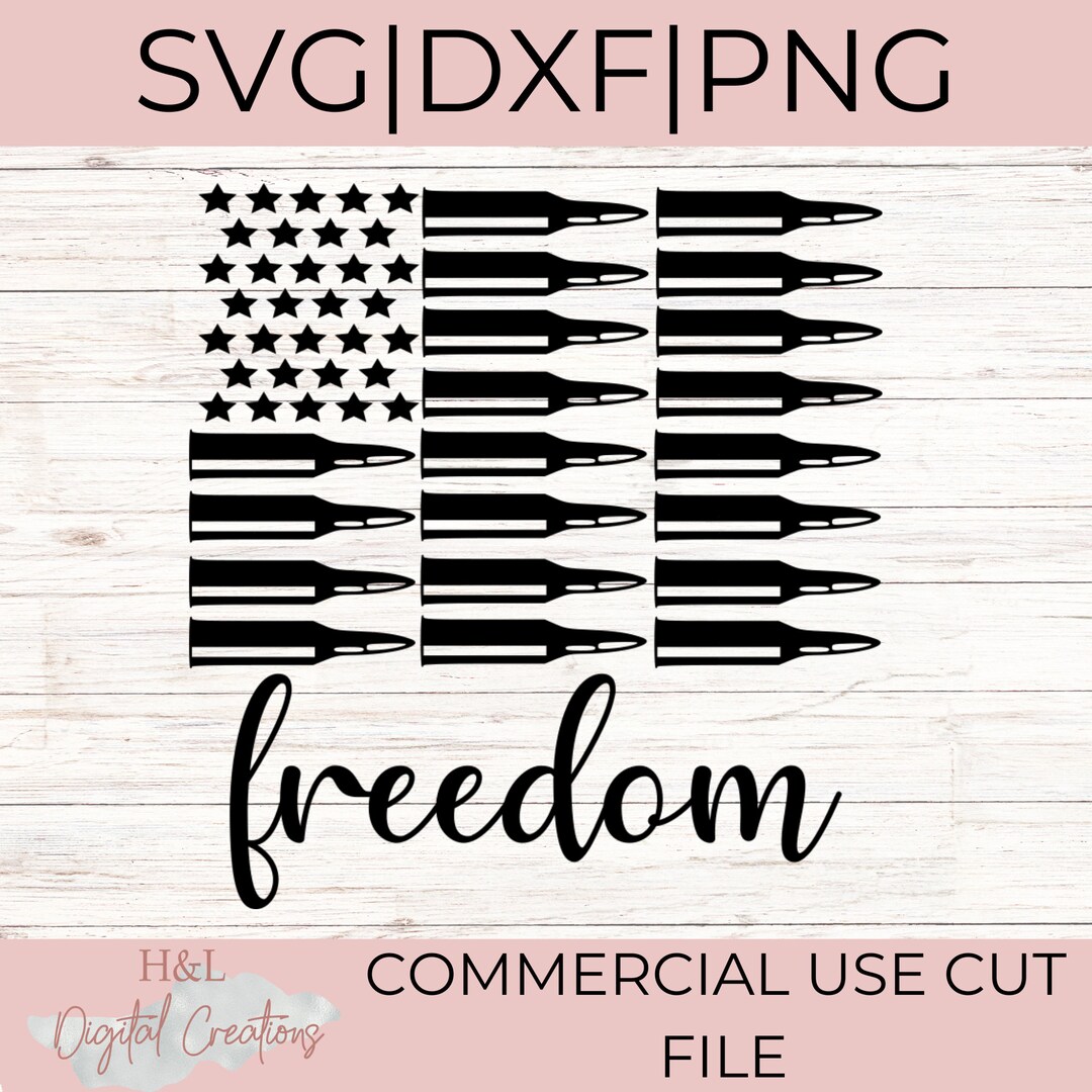 Freedom Bullet Flag Svg, Rifle Flag Svg, Gun Svg, Freedom Svg, 2nd ...